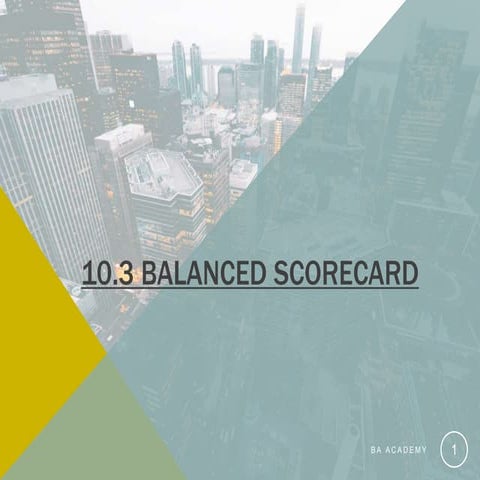 10.3 balanced scorecard | PPTX