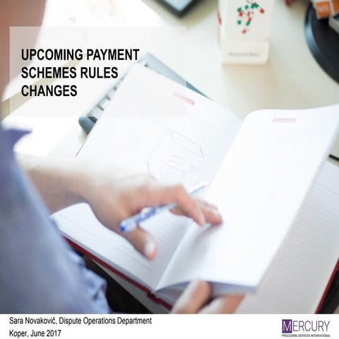Upcoming payment schemes rules changes | PPT