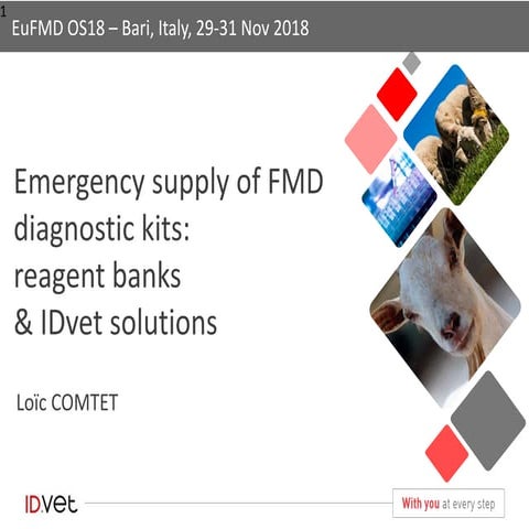 Emergency supply of FMD diagnostic kits: reagent banks & IDvet ...