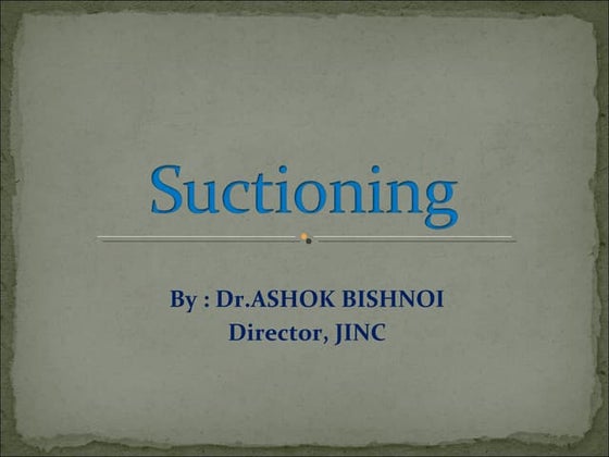 Endo tracheal Suctioning | PPT