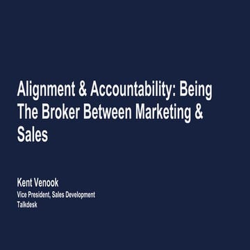 Alignment & Accountability: Being The Broker Between Marketing & Sales ...