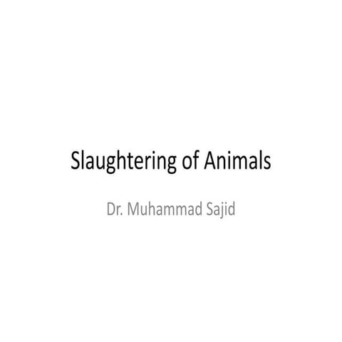 Methods of slaughtering, processing & postmortem changes and ageing of ...