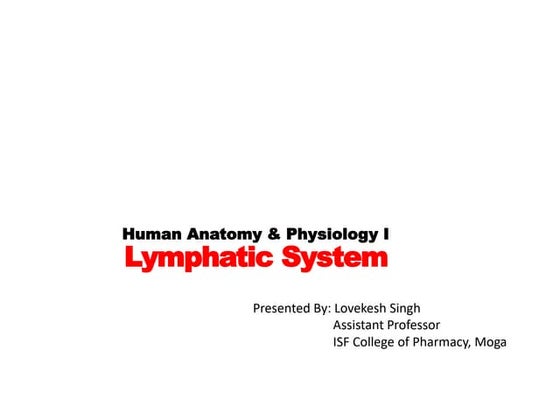Anatomy of Lymphatic system | PPTX