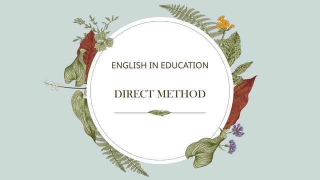 Direct Method (DM) of Language Teaching | PPT | Education