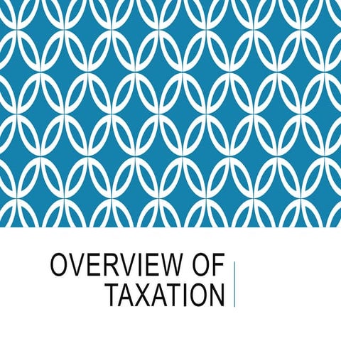 10. OVERVIEW OF TAXATION.pptx