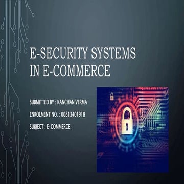 10. Kanchan verma (Unit 3) E-security systems.pptx