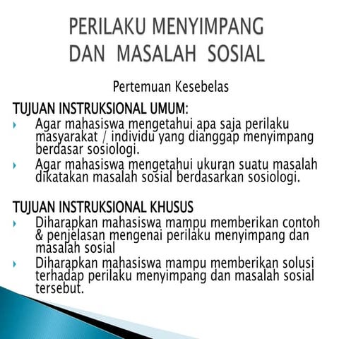 12.-Perilaku-Perilaku Menyimpang Individu dan Masyarakat.ppt