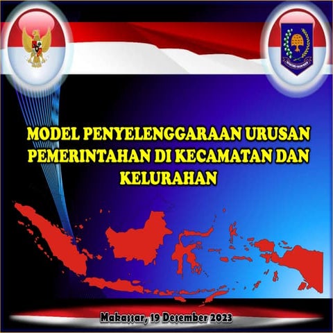 10. Model Penyelenggaraan Urusan Pemerintahan di Kecamatan.ppt