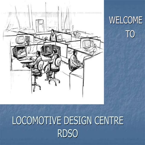 Locomotive Design Centre - RDSO Research and Development Standard ...