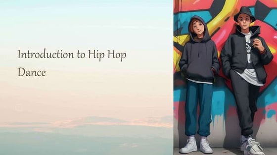 Exploring the Types of Hip Hop Dance Styles | PPTX | Hip Hop Music | Music