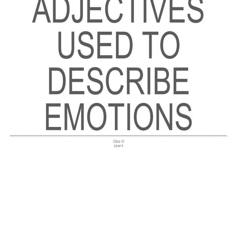 10.Adjectives used to describe emotions.pptx
