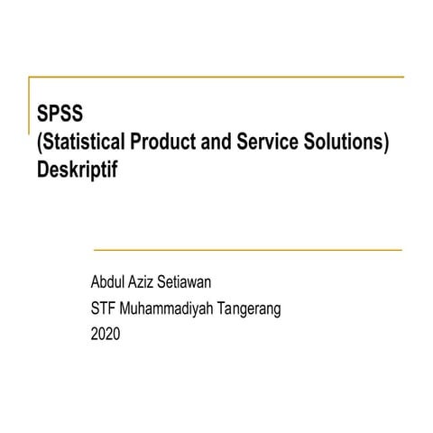 SPSS (Statistical Product and Service Solution).ppt