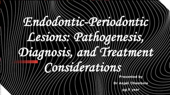 Endodontics periodontal lesions | PPTX | Dental Health | Diseases and Conditions