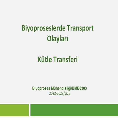 10.HAFTA.pdf biyoproses transport olaylari | PDF