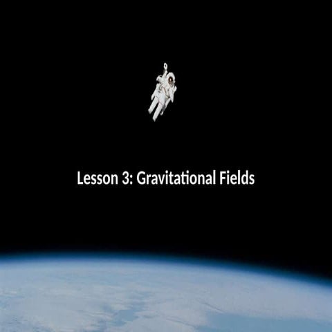 10.-Gravitational-Fields a level reference.pptx