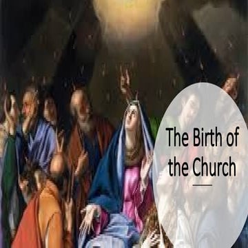 The Birth of the Church POWER POINT PRESENTATION | PPTX