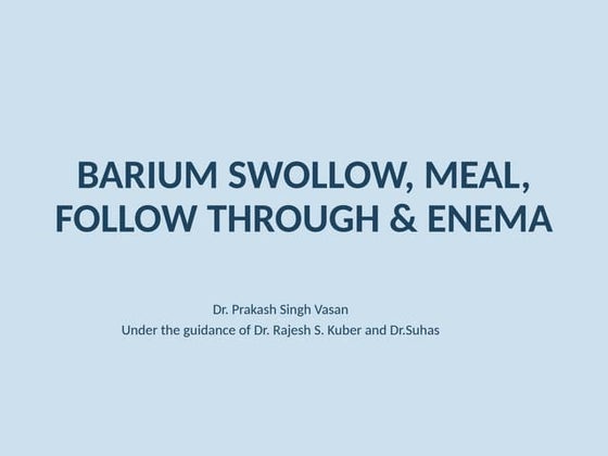 Barium Swallow procedure in radiology department | PPT