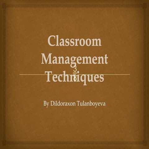 10. Classroom Management Techniques ppt.pptx
