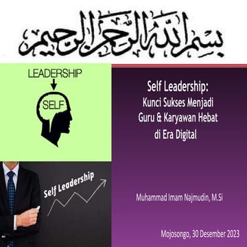10. Self Leadership Kunci Menjadi Guru & Karyawan Hebat Di Era Digital.ppt