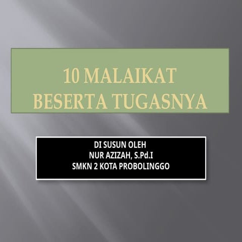 Comprehensive Overview of the 10 Angels and Their Roles in Islam | PPTX