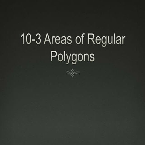 10-3 Area of Polygons | PPTX