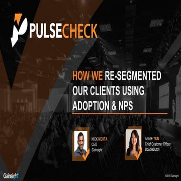 PulseCheck 2016 | How we re-segmented our clients using adoption and ...