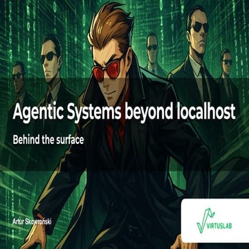 Agentic Systems beyond localhost - What to expect | PDF