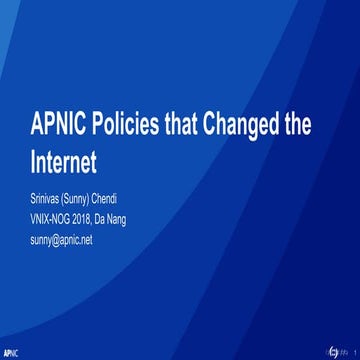APNIC Policies that Changed the Internet | PPT