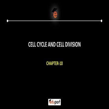 10-cell-cycle-and-cell-division-8815.pdf | Biological Sciences | Science