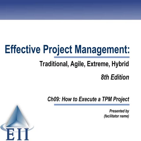 ch09 How to Execute a Traditional Project | PPT