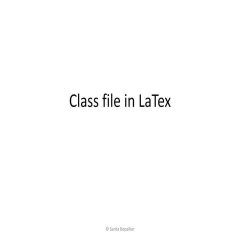 11-Class file in LaTex | PPTX | Education