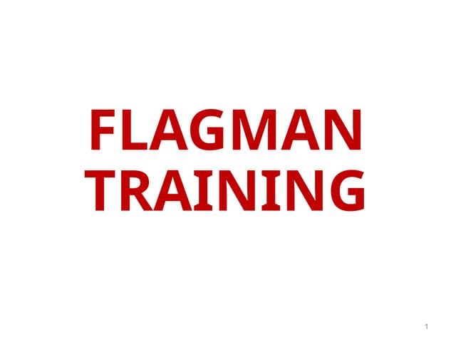 Flagman or Banksman Training - PREPARED BY JAY.pptx