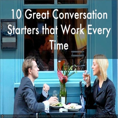 10 Great Conversation Starters that Work Every Time | PPT