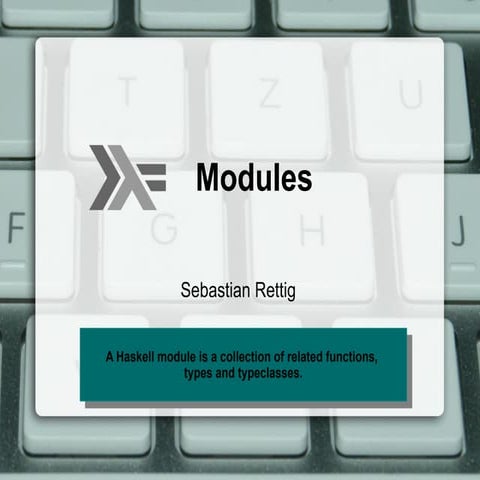 10 Haskell Modules Ppt