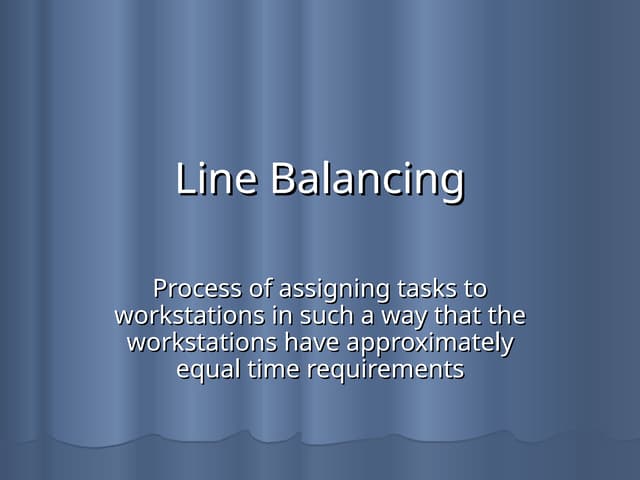 Line balancing | PPTX