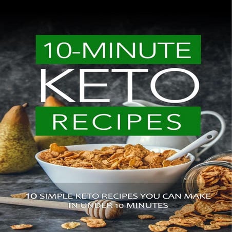 10 minute keto recipes | PDF