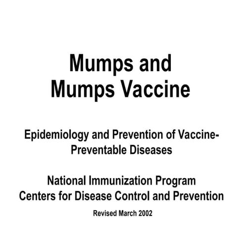 10-Mumps, Epidemiology and Prevention of Vaccine-Preventable Diseases | PPT