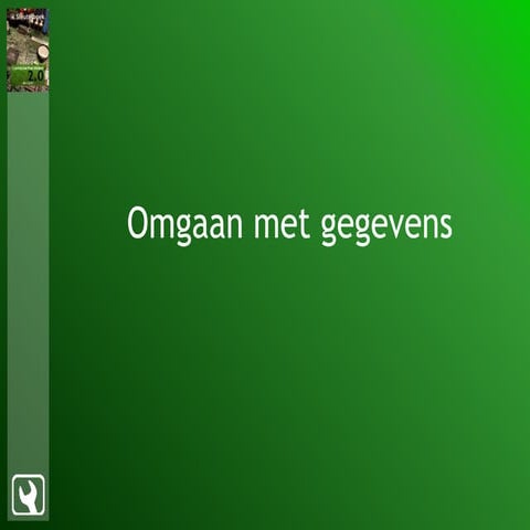 10 omgaan-met-gegevens | PPT