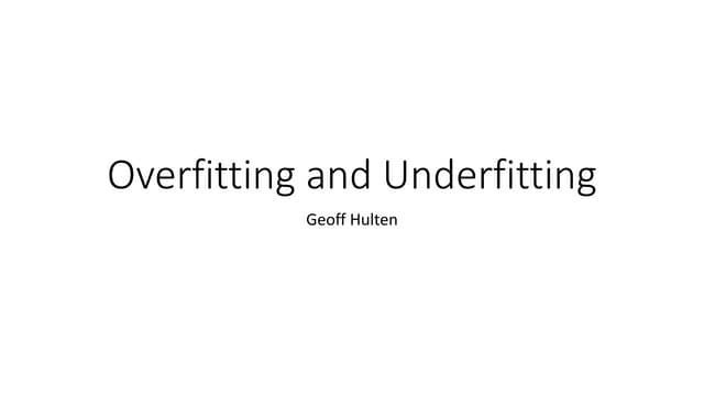 Underfitting and Overfitting in Machine Learning | PPTX