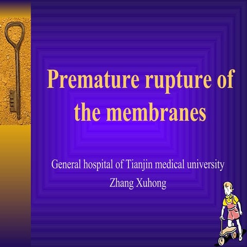 10.Preterm Rupture Of The Membranes | PPT