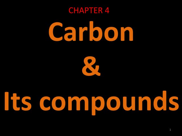 Carbons and Its Compound - PPT Class 10 | PPTX