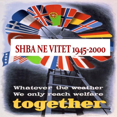 10-SHBA NE VITET 1945-2000 per historine | PPT