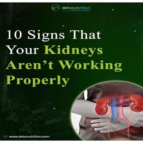 10-Signs That Your Kidneys Are not Working Properly.pptx