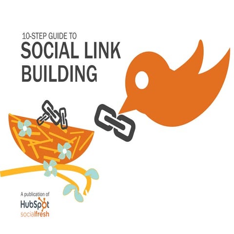 10 step guide to social link building by hub spot | PDF