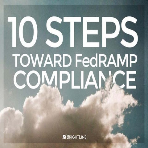 10 Steps Toward FedRAMP Compliance | PPT