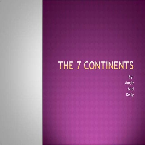 10 The 7 Continents | PPTX