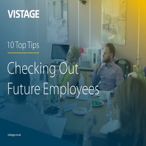 10 Top Tips - Checking Out Future Employees | PDF