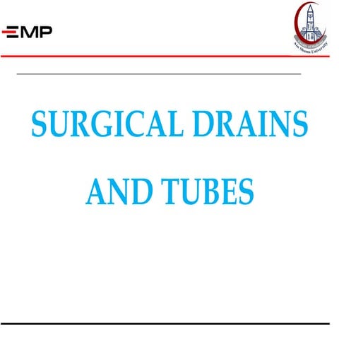 Surgical drains, tube, catheters and central lines | PPT