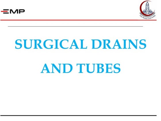 Different types of drains in surgery.ppt | Lung and Respiratory Health ...