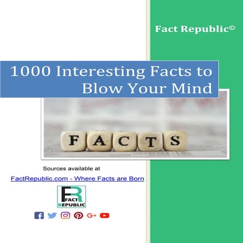 1000 interesting-facts-to-blow-your-mind | PDF